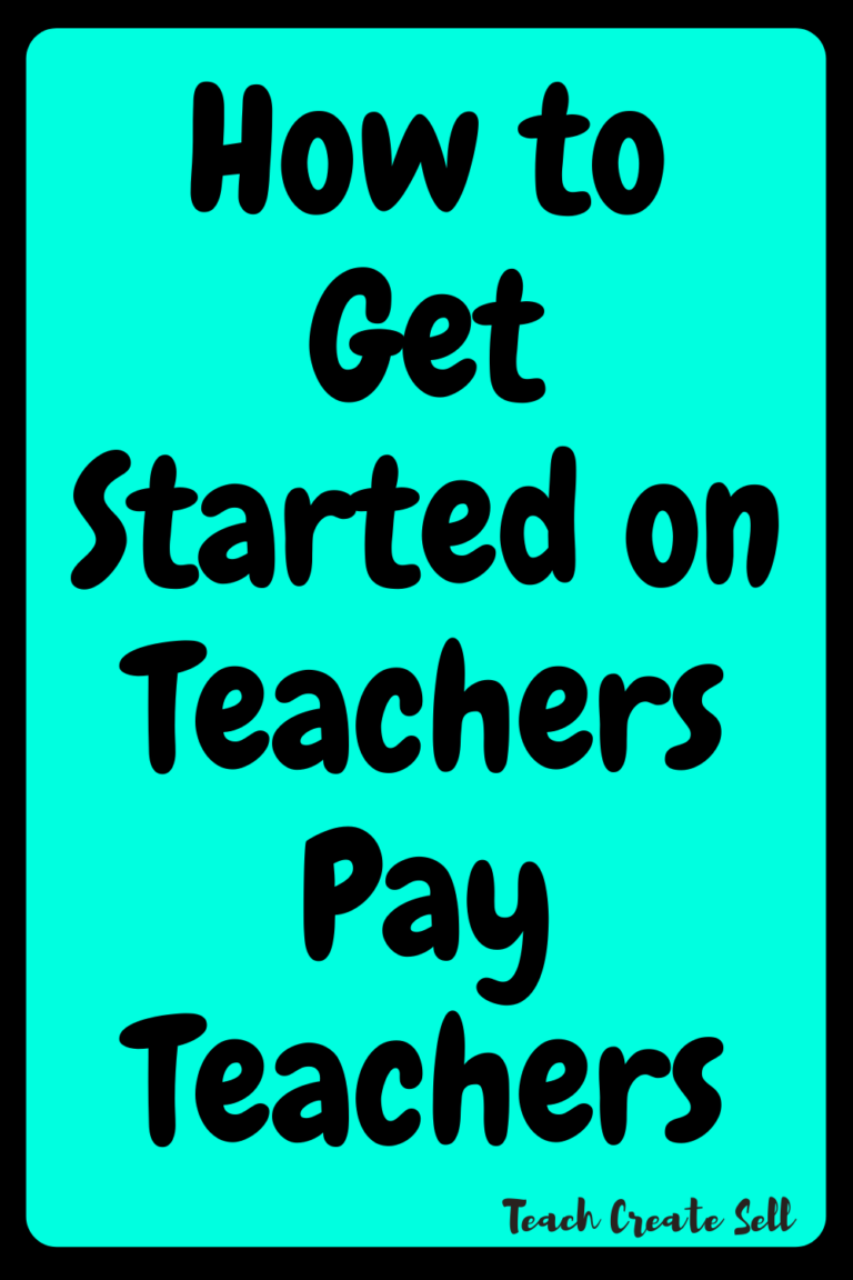 How to Get Started on Teachers Pay Teachers - Amplify Your TpT Income