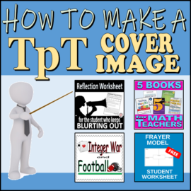 Creating a Great Cover Image for your Teachers Pay Teachers Product ...