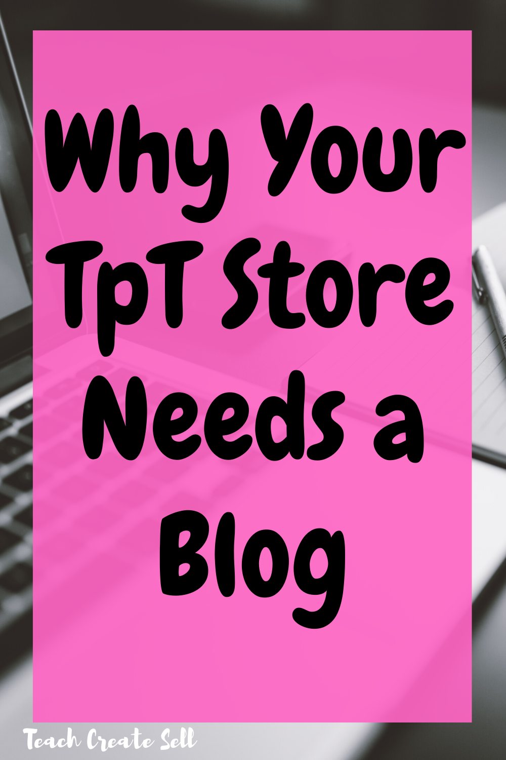 Why your Teachers Pay Teachers Store Needs a Blog - Amplify Your TpT Income