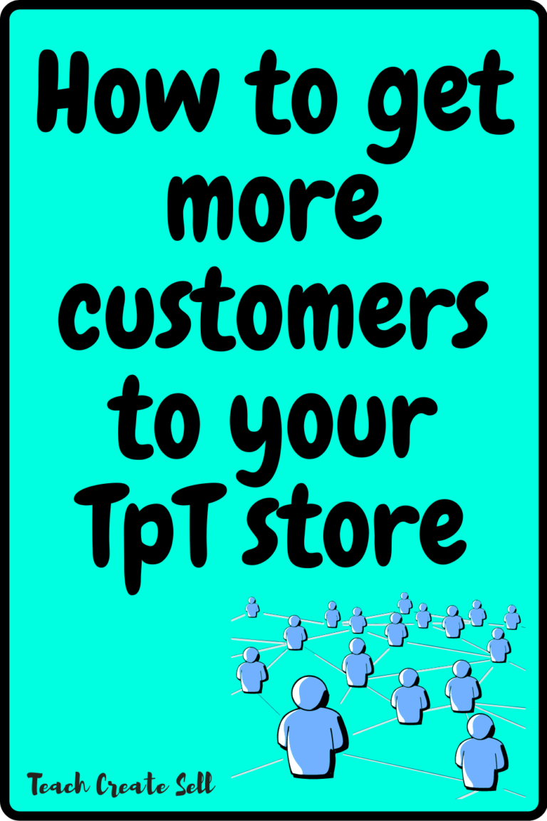 How to get more customers to your TpT store - Amplify Your TpT Income