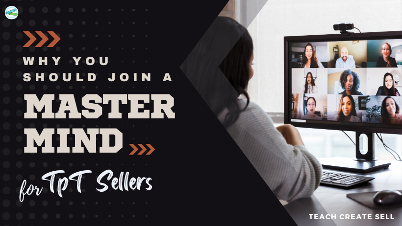 TpT Sellers' Mastermind - Amplify Your TpT Income