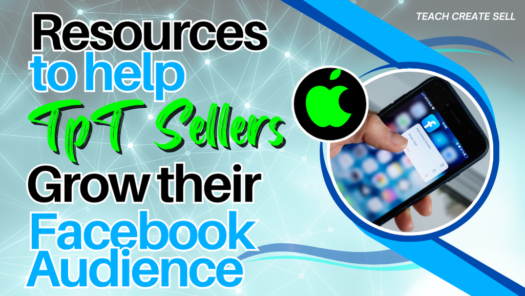 Resources to Help TpT Sellers Grow their Facebook Audience - Amplify ...