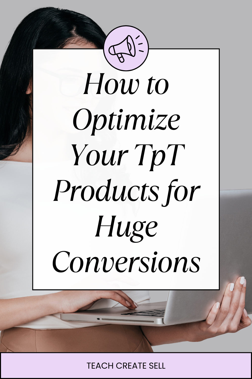 How to Optimize Your TpT Products for Huge Conversions - Amplify Your ...