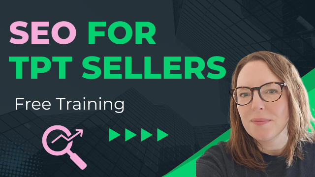 SEO for TPT Sellers by Colleen Swanzey - Amplify Your TpT Income