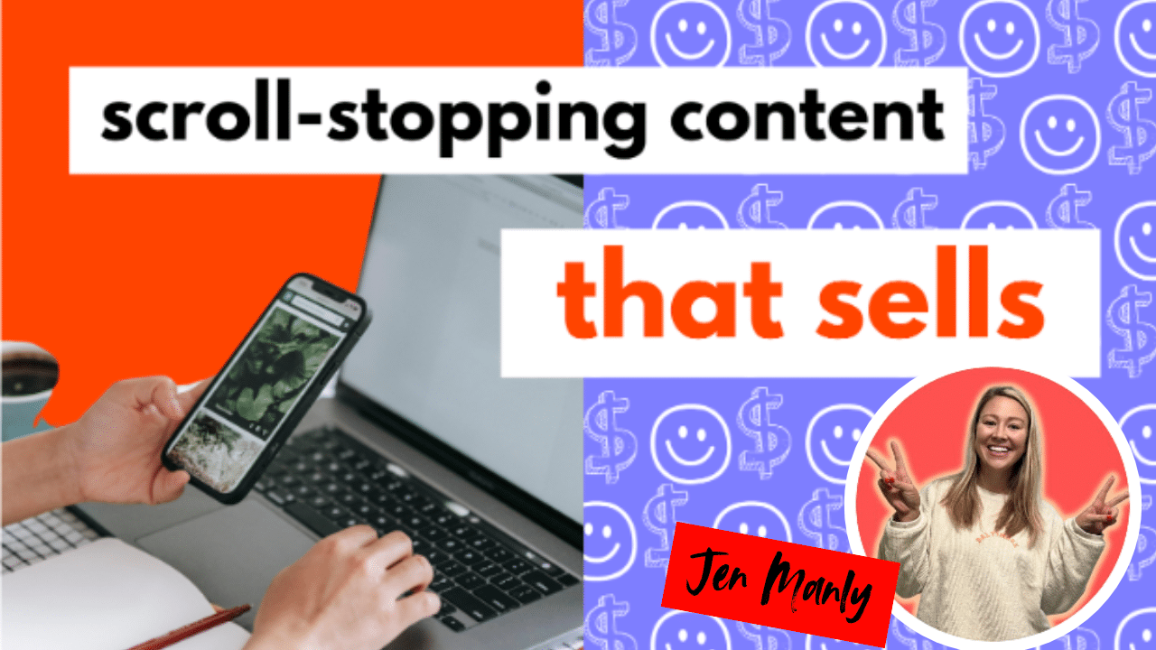 Scroll Stopping Content that Sells by Jen Manly - Amplify Your TpT Income
