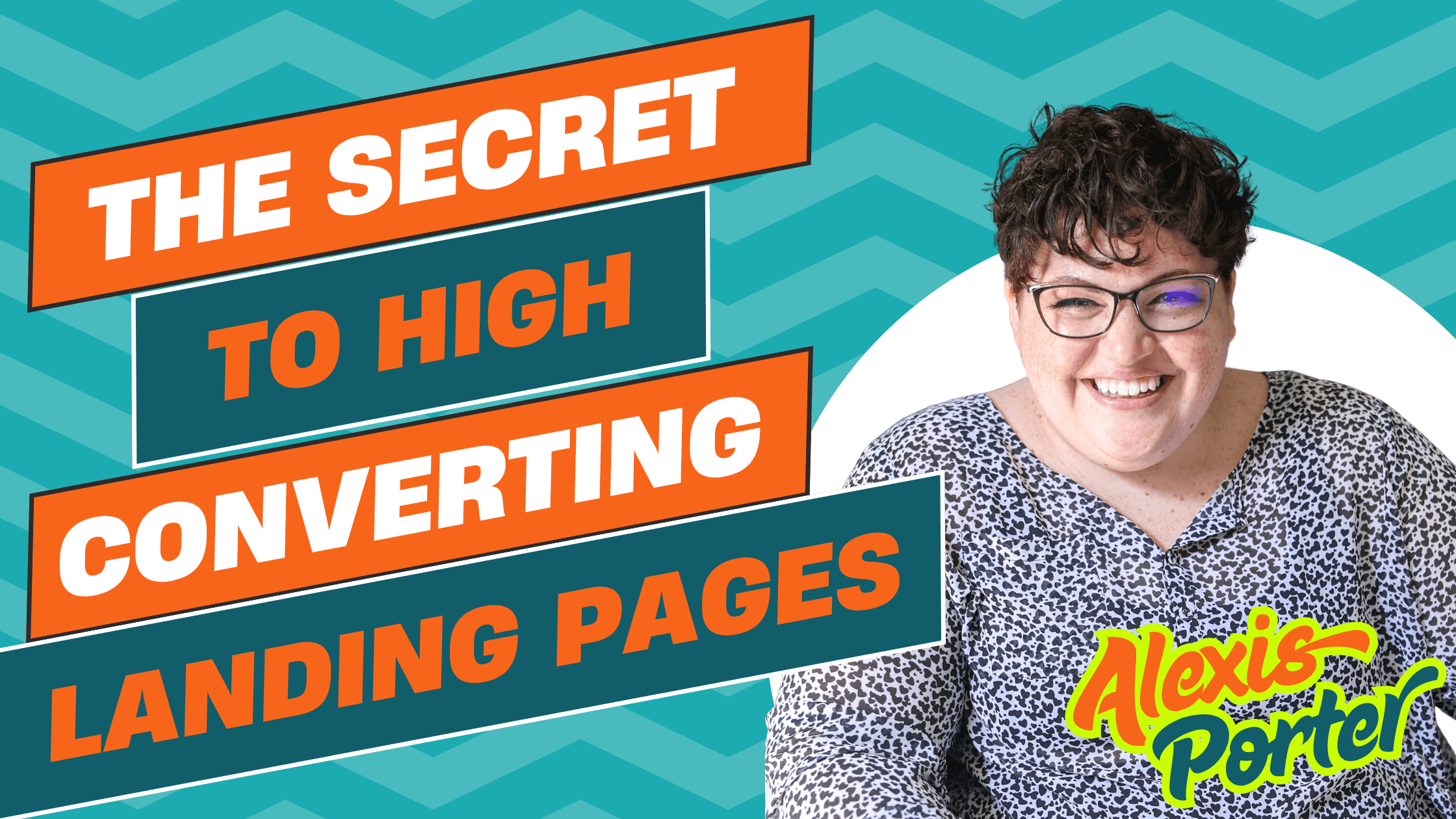 The Secret to High Converting Landing Pages by Alexis Porter - Amplify ...