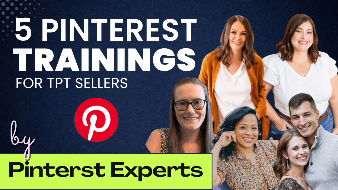5 Pinterest Trainings for TpT Sellers - Amplify Your TpT Income